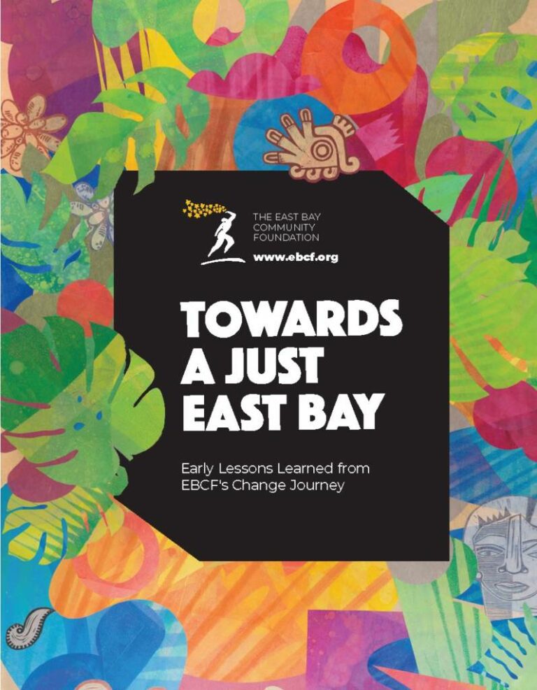 Towards A Just East Bay: Early Lessons Learned from EBCF's Change ...